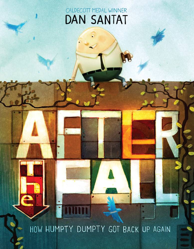 After the Fall, How Humpty Dumpty Got Back Up Again - HC - Tree House Books