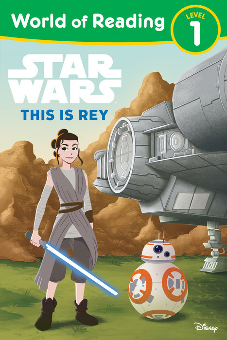 STAR WARS THIS IS REY SC WORLD OF READING LEVEL 1 - Illusive Comics