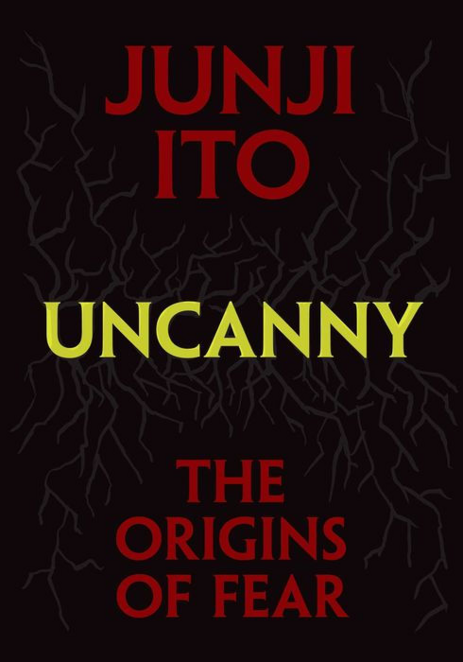 UNCANNY ORIGINS OF FEAR JUNJI ITO HC - Illusive Comics