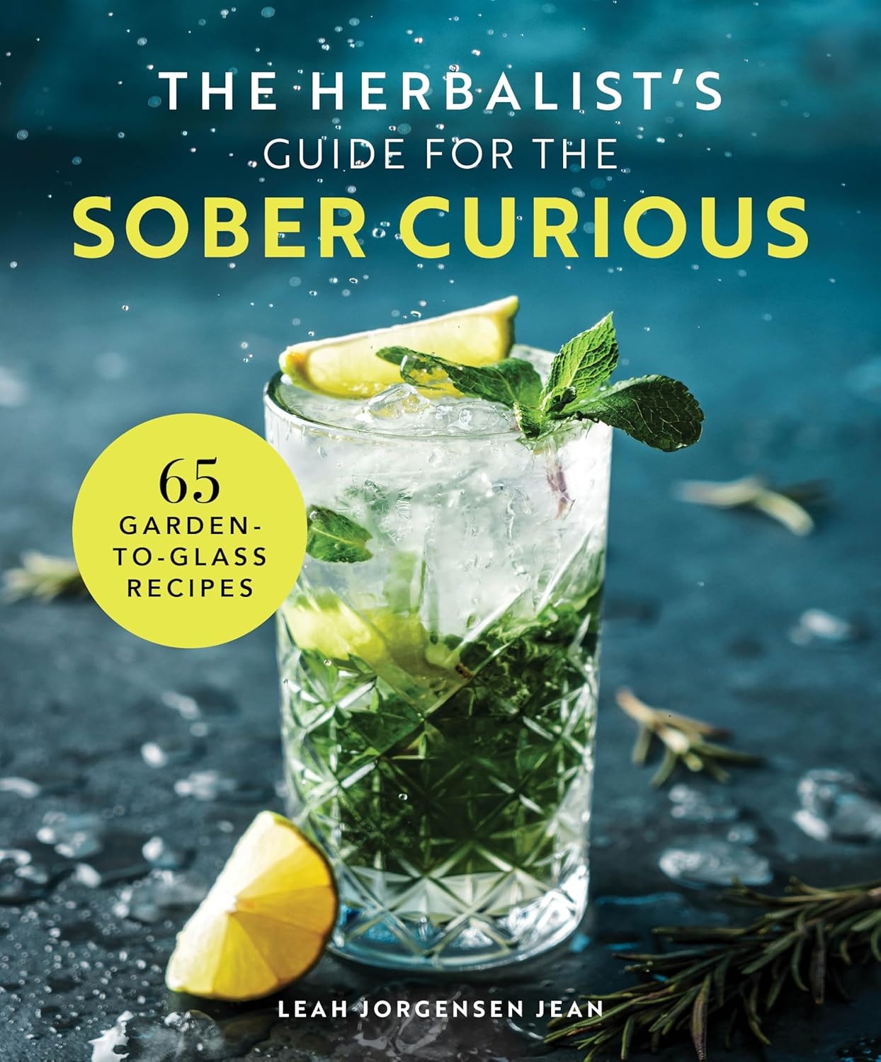 The Herbalist's Guide for the Sober Curious: 65 Garden-to-Glass Recipe - Exit9 Gift Emporium
