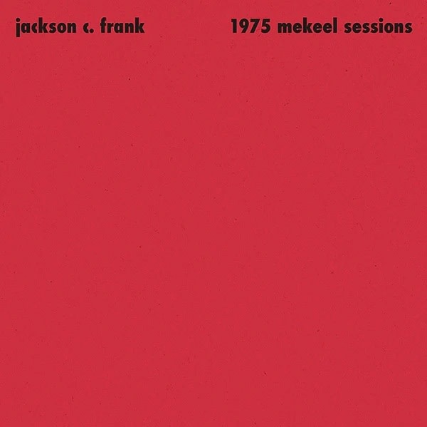 (LP) Jackson C. Frank - 1975 Mekeel Sessions (EP) - Dead Dog Records