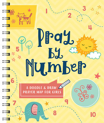 Pray by Number (Girls) A Doodle and Draw Prayer Map for Girls ...
