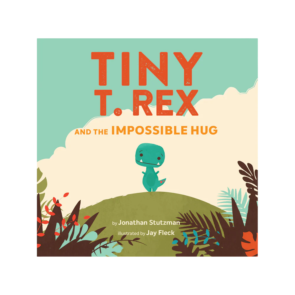 Tiny T Rex and the Impossible Hug - Polliwogs Children's Boutique