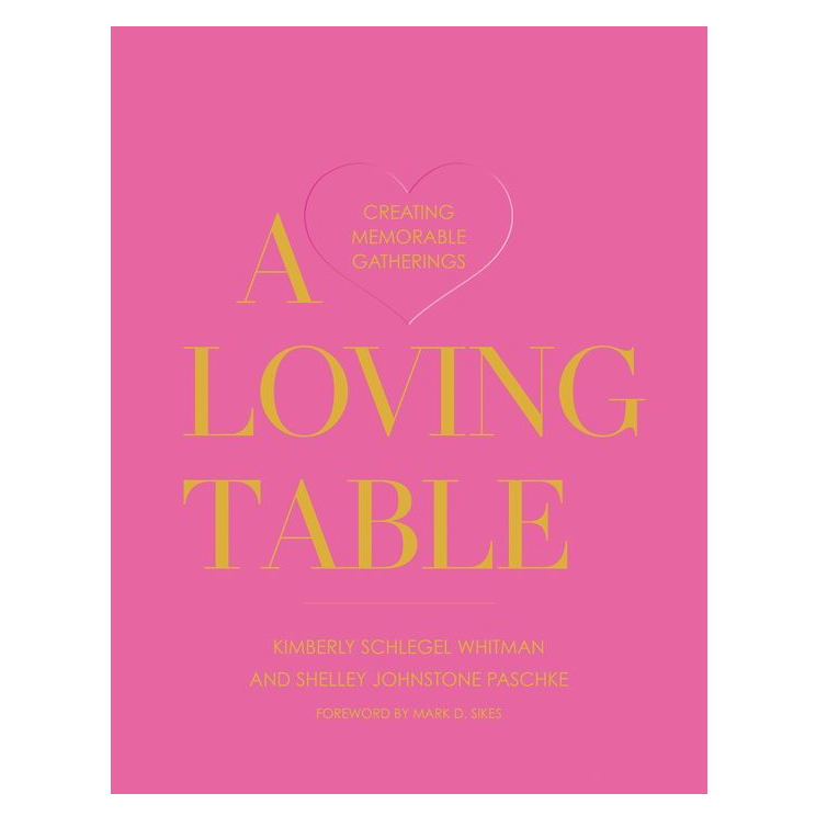 A Loving Table Hardcover Book - Outside the Box Palm Beach