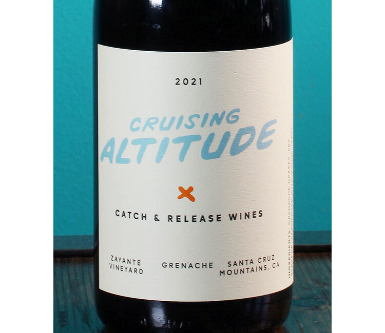 Catch & Release Wines Grenache Cruising Altitudes Zayante Vineyard Santa Cruz Mountains 2021 - D ...