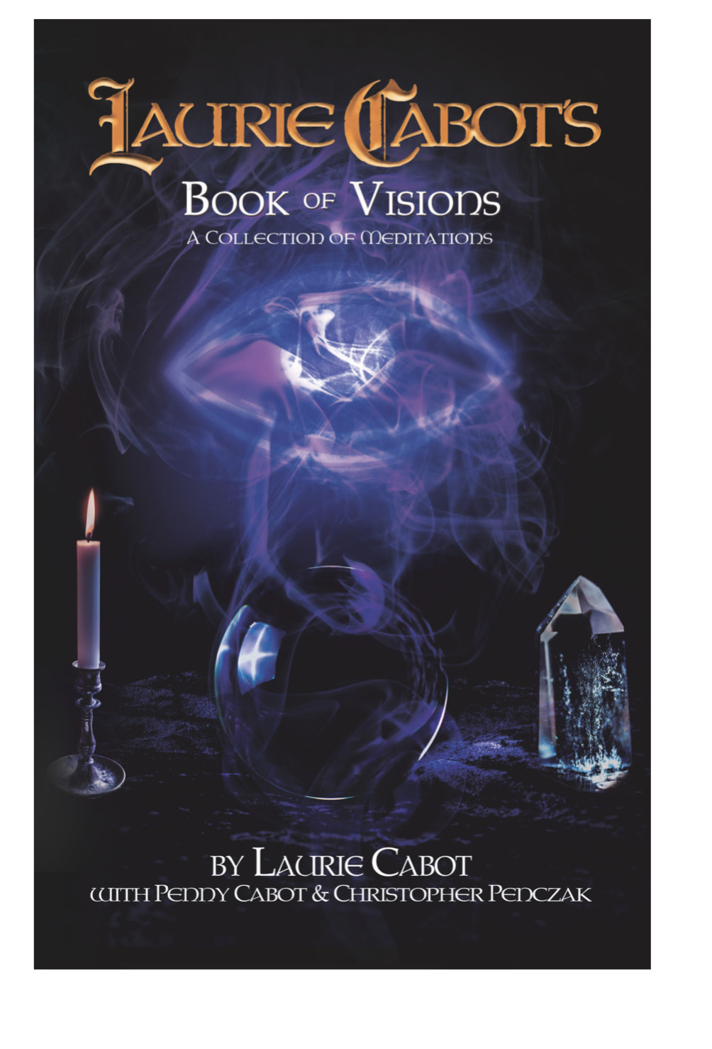 Book of Visions: A Collection of Meditations by Laurie Cabot ...