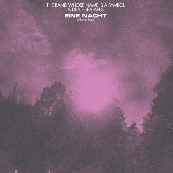 Dead Sea Apes & The Band Whose Name is a Symbol: Eine Nact Vol. 3 LP ...