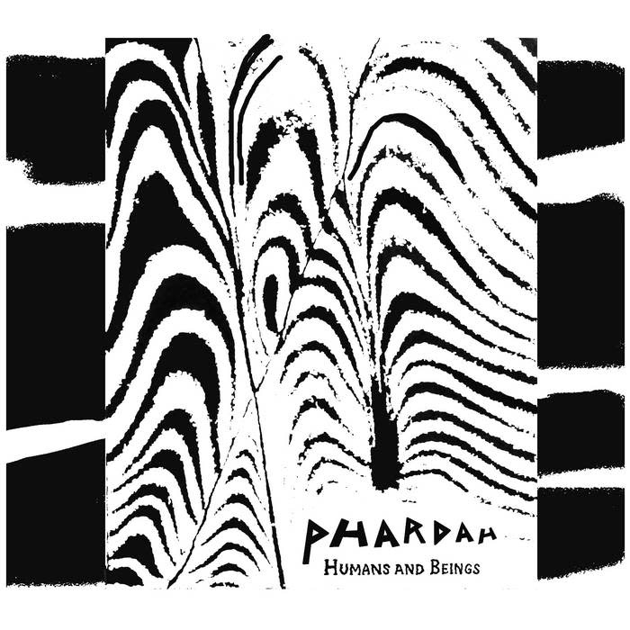 Phardah: Humans and Beings LP - Listen Records