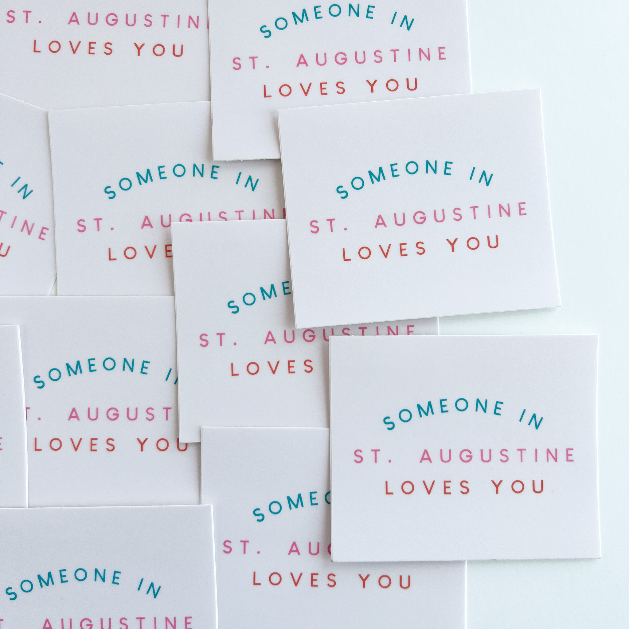 Someone in St Augustine Loves You Sticker - Declaration & Co.