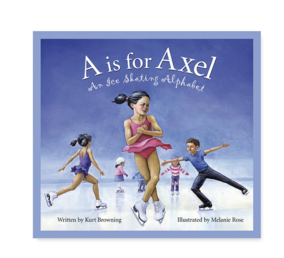 A is for Axel: An Ice Skating Alphabet - Tip Toes