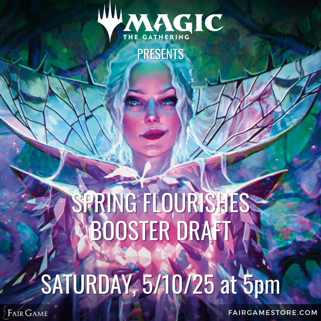 Admission: Magic Presents Spring Flourishes Booster Draft - La Grange ...