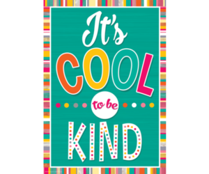It's Cool to Be Kind..poster - Inspiring Young Minds to Learn