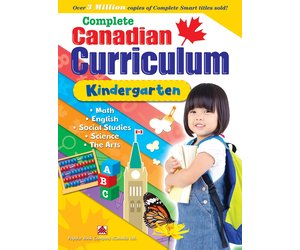 Complete Canadian Curriculum Kindergarten - Inspiring Young Minds to Learn