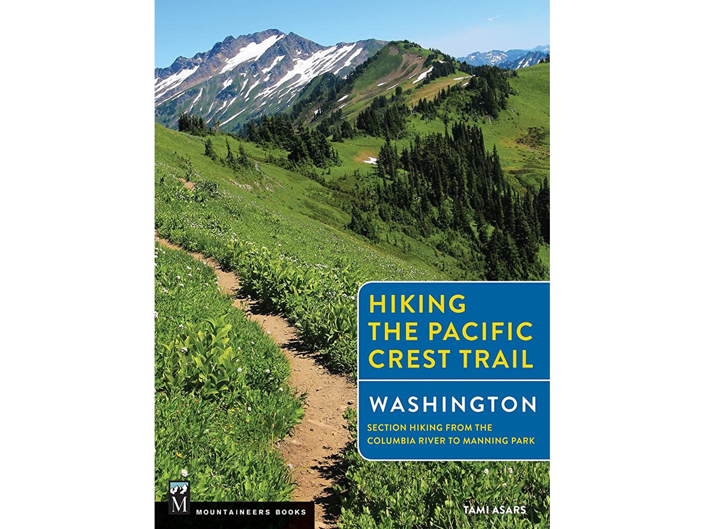 Hiking the Pacific Crest Trail: Washington by Tami Asars - The BackCountry