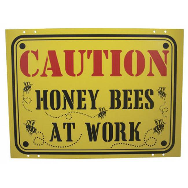 Sign Caution Bees at Work - Bee Well Honey