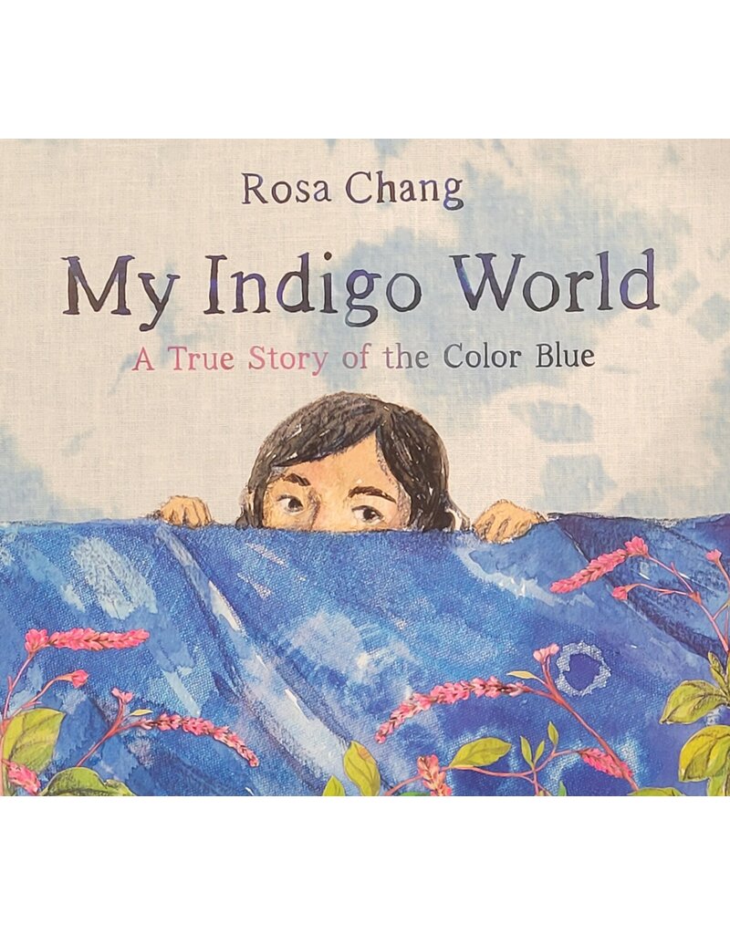 My Indigo World by Rosa Chang - MICA Store