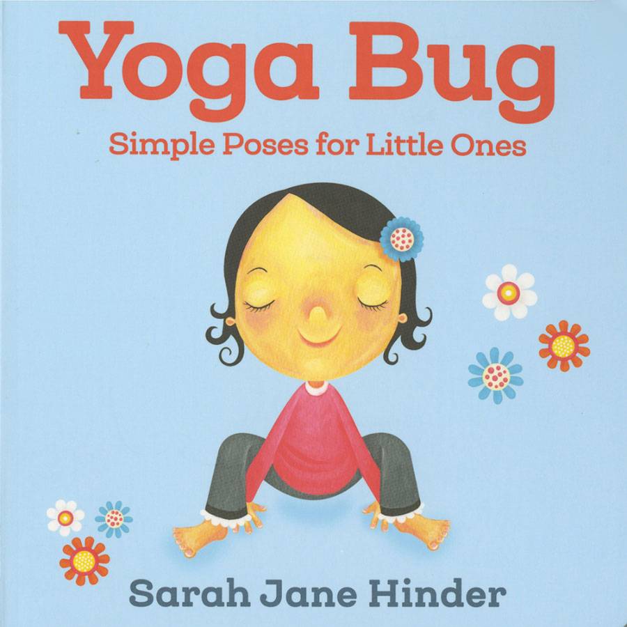 Yoga Bug: Simple Poses for Little Ones - Elysian Fields