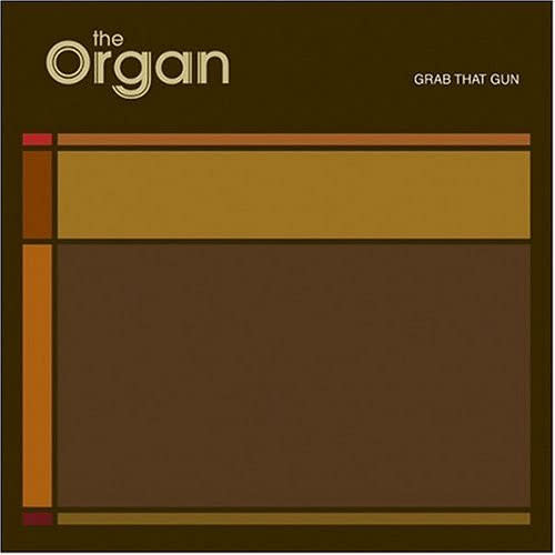 The Organ: Grab That Gun/Thieves [WARNER] - Kops Records
