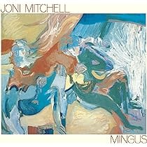 Mitchell, Joni: Mingus (2024 Remaster) [RHINO] - Kops Records