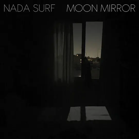 Nada Surf: Moon Mirror [NEW WEST RECORDS] - Kops Records