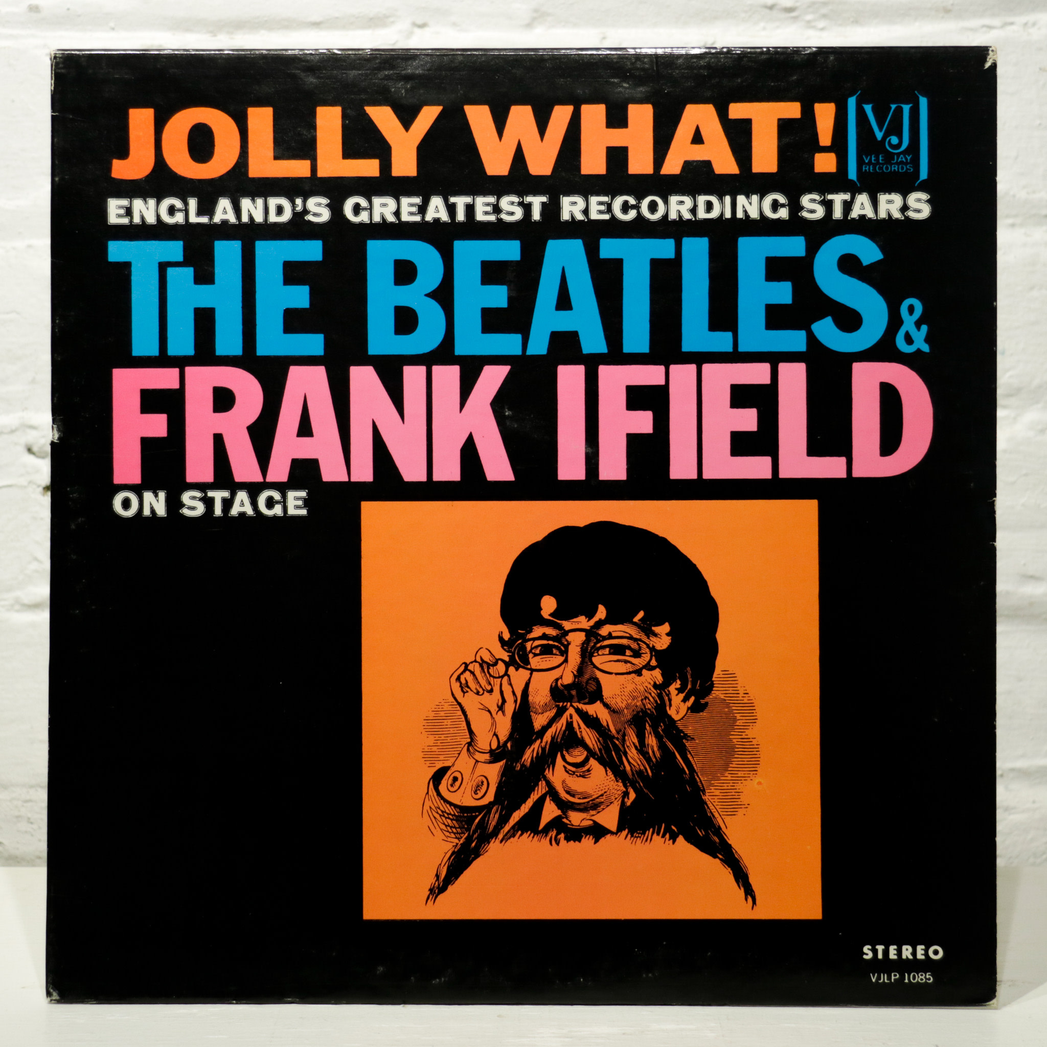 Beatles & Frank Ifield: Jolly What! [VEE-JAY] - Kops Records