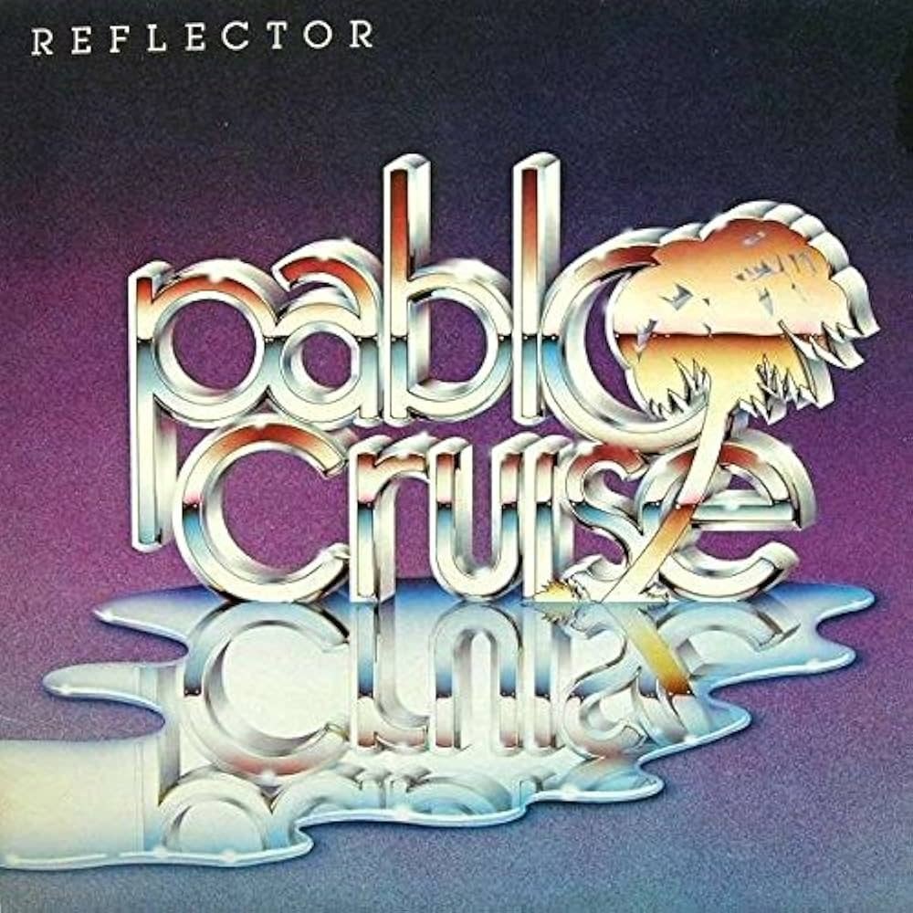 Pablo Cruise: Reflector [VINTAGE] - Kops Records