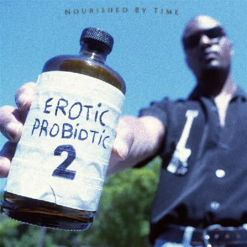 [New] Nourished By Time: Erotic Probiotic 2 [XL RECORDINGS] - Kops Records