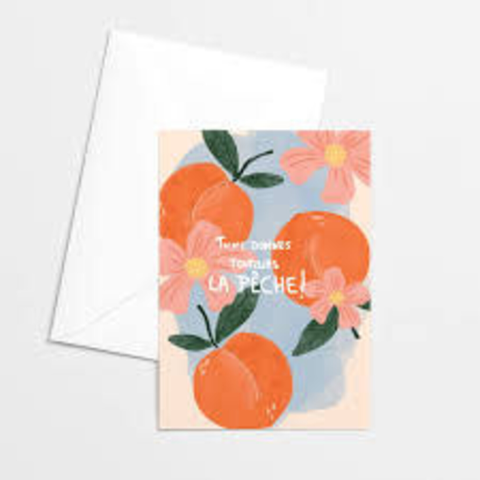 Greeting card - Tu me donnes toujours la pêche - Bouche Bée