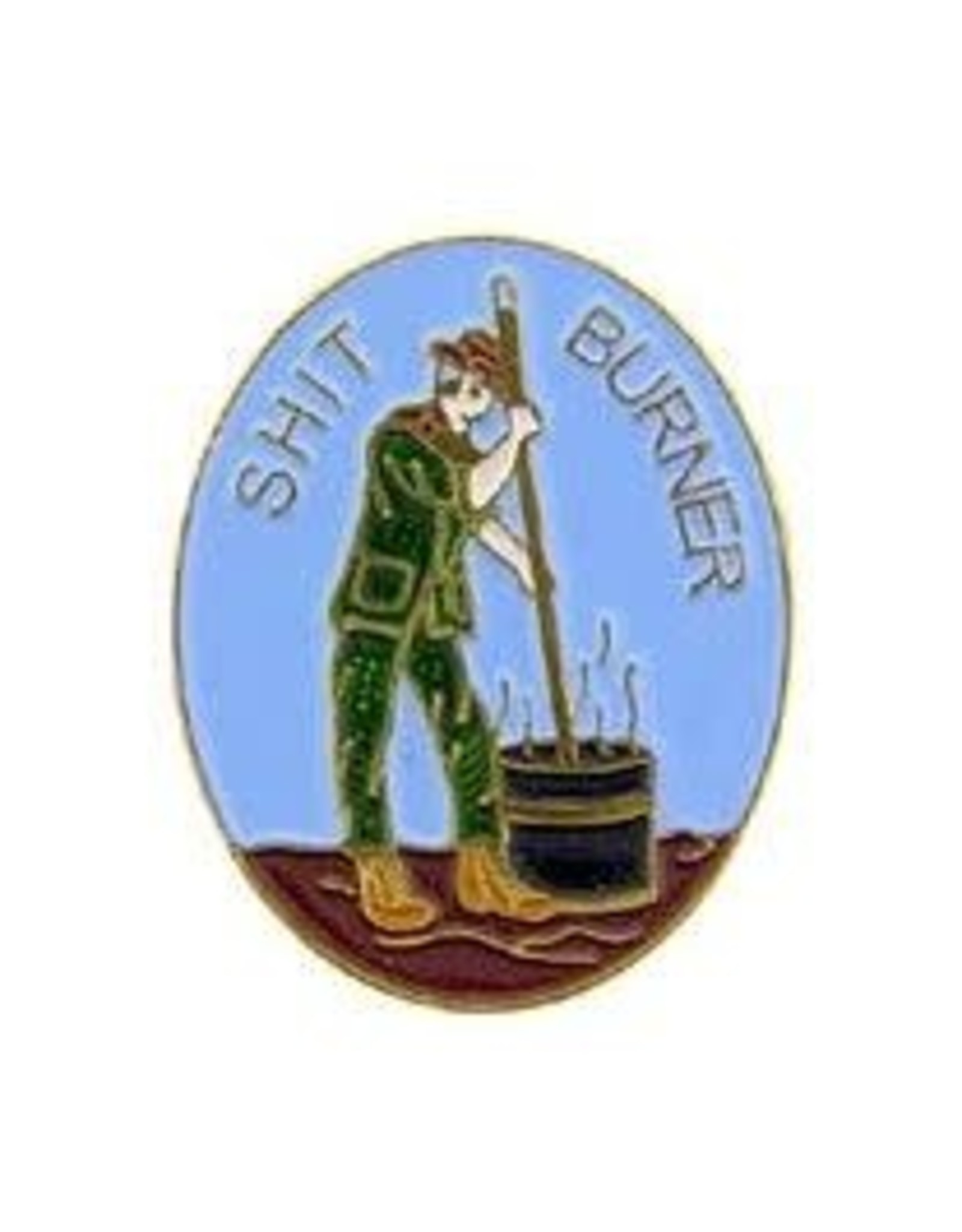 Pin - Vietnam Shit Burner - Military Outlet Pin - Vietnam Shit Burner - Military Outlet