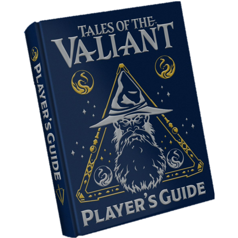 Tales of the Valiant RPG: Player's Guide Limited Edition - Boardgames.ca