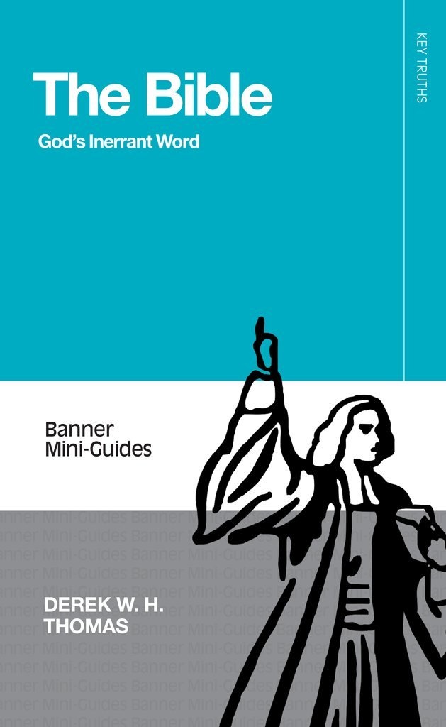 The Bible: God's Inerrant Word - Grace Books