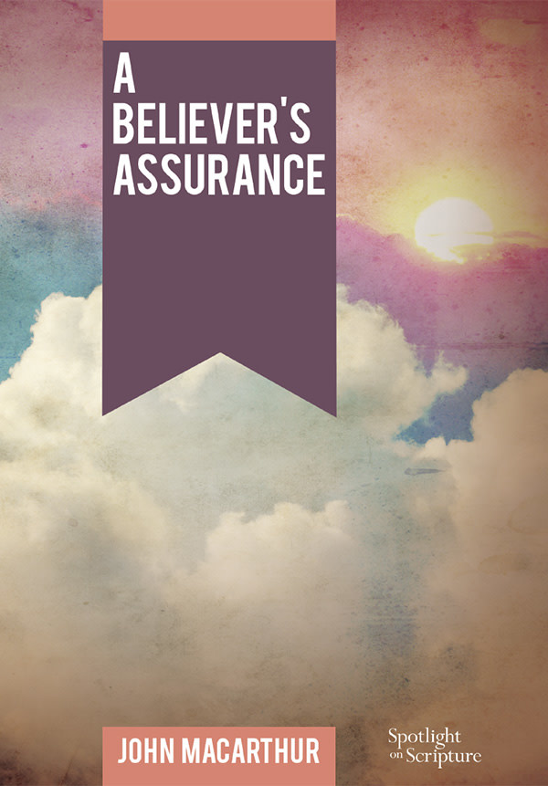 A Believer's Assurance (Booklet) - Grace Books