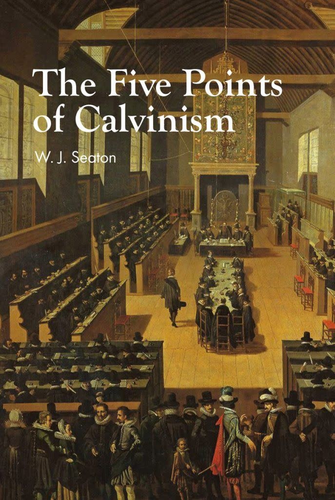 Five Points of Calvinism - Grace Books