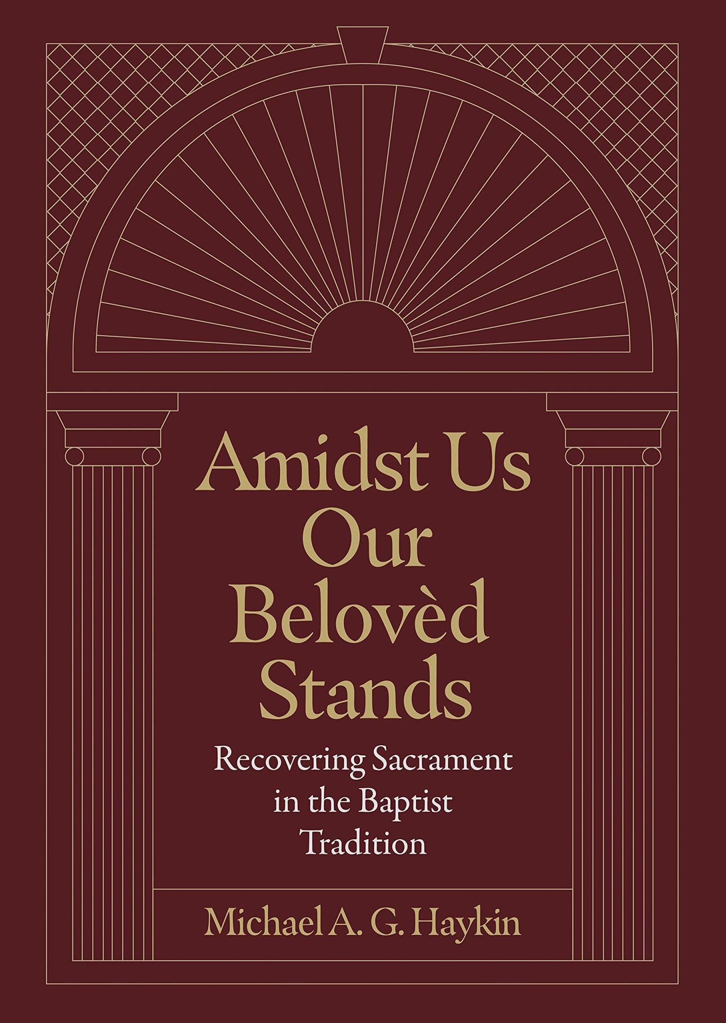 Amidst Us Our Beloved Stands - Grace Books