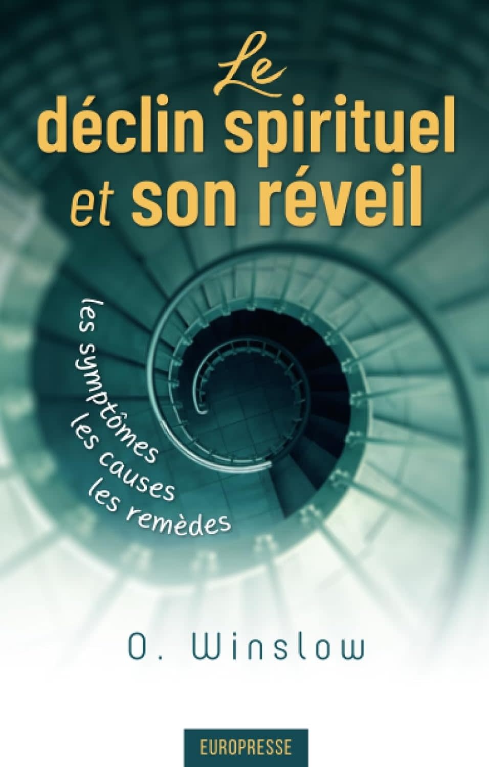 Le déclin spirituel et son réveil - Grace Books