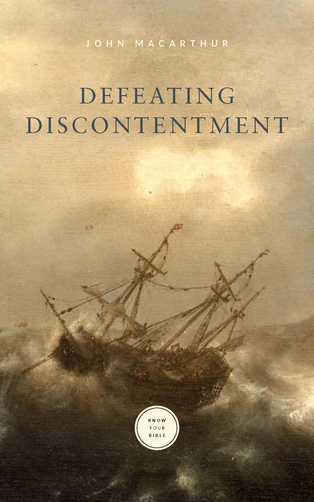 Defeating Discontentment (booklet) - Grace Books