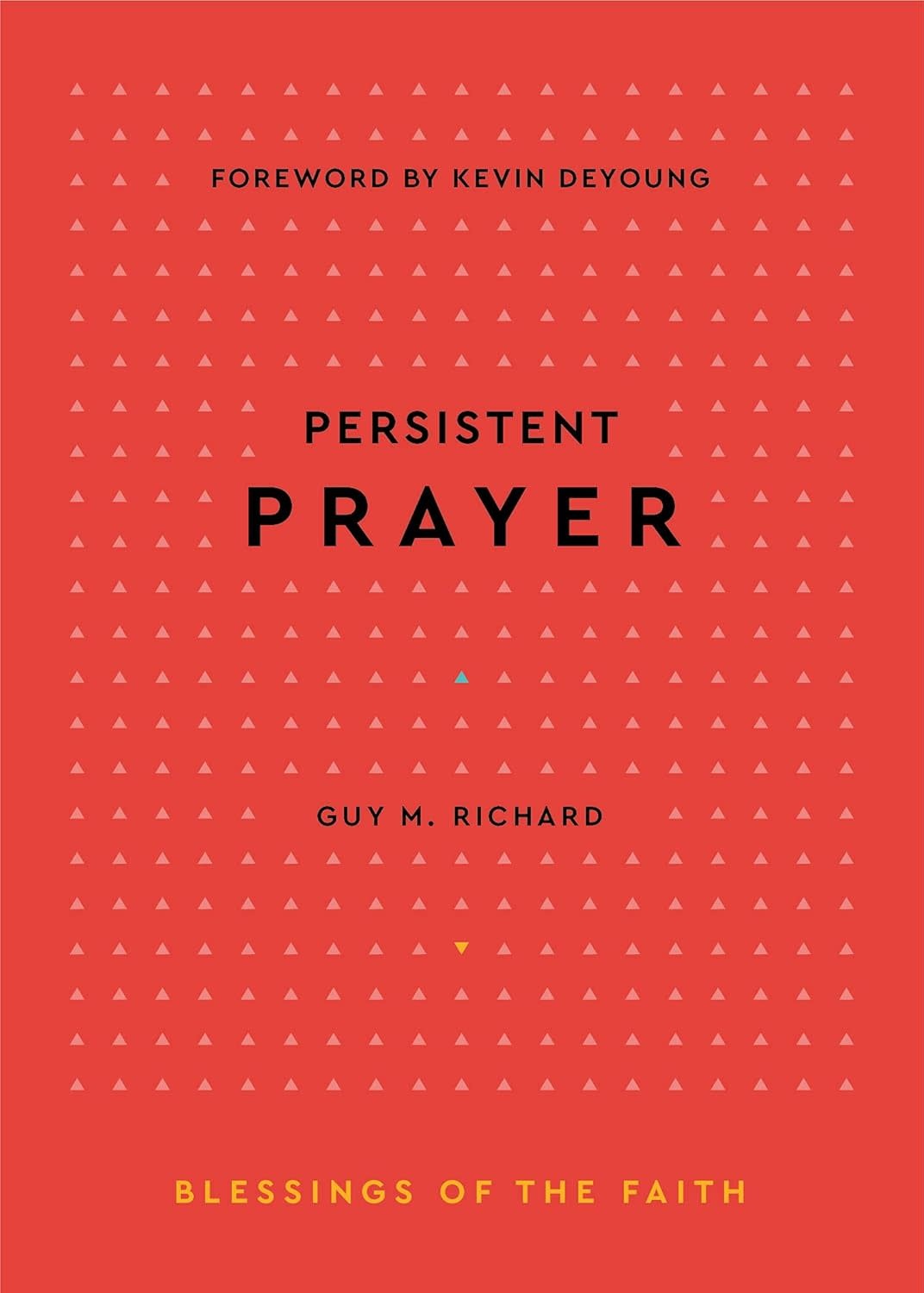 Persistent Prayer - Grace Books
