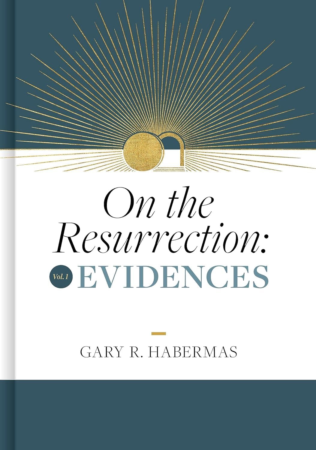 On the Resurrection, Vol. 1: Evidences - Grace Books