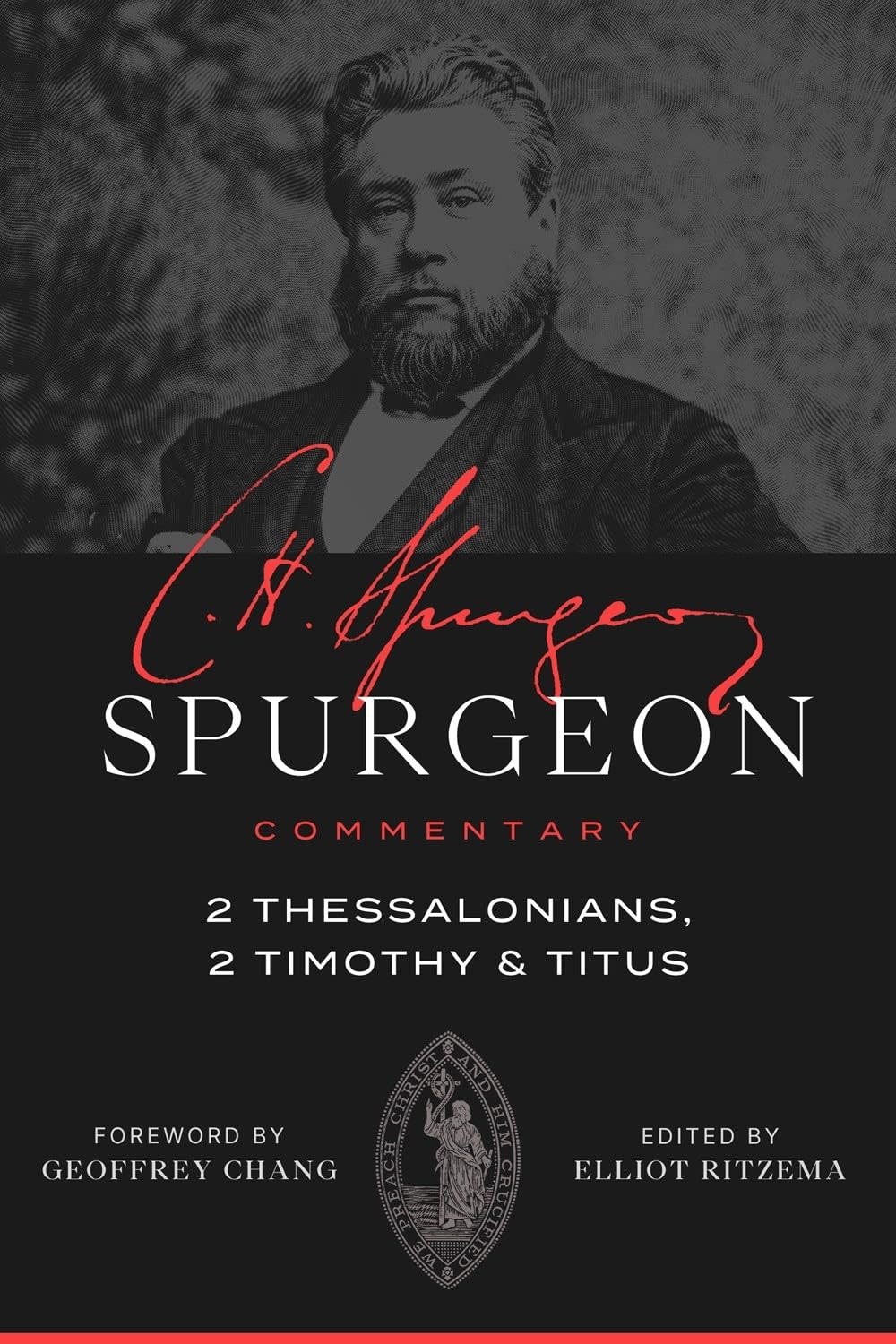 Spurgeon Commentary: 2 Thessalonians, 2 Timothy & Titus - Grace Books