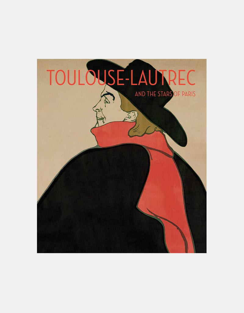 Toulouse-Lautrec and the Stars of Paris - Poster House Shop