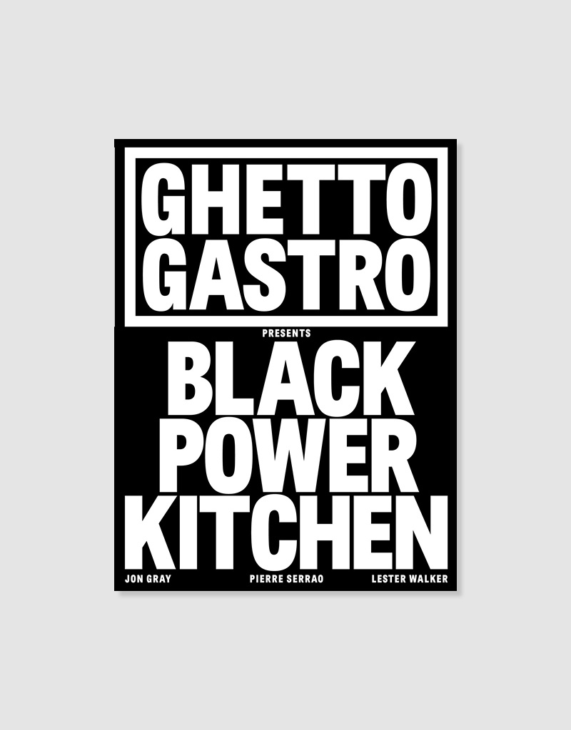 Ghetto Gastro Presents Black Power Kitchen - Poster House Shop