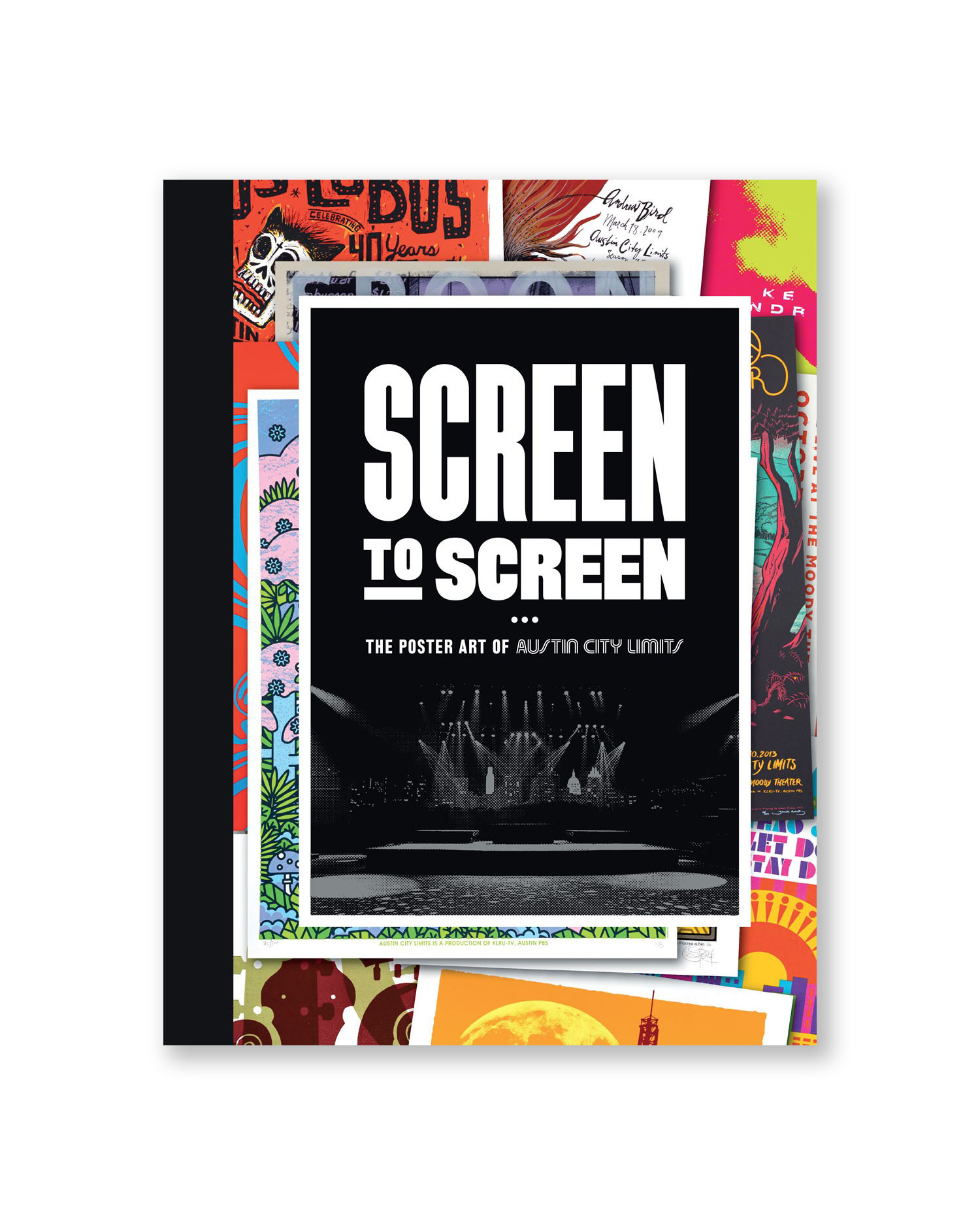 Screen to Screen: The Poster Art of Austin City Limits - Poster House Shop
