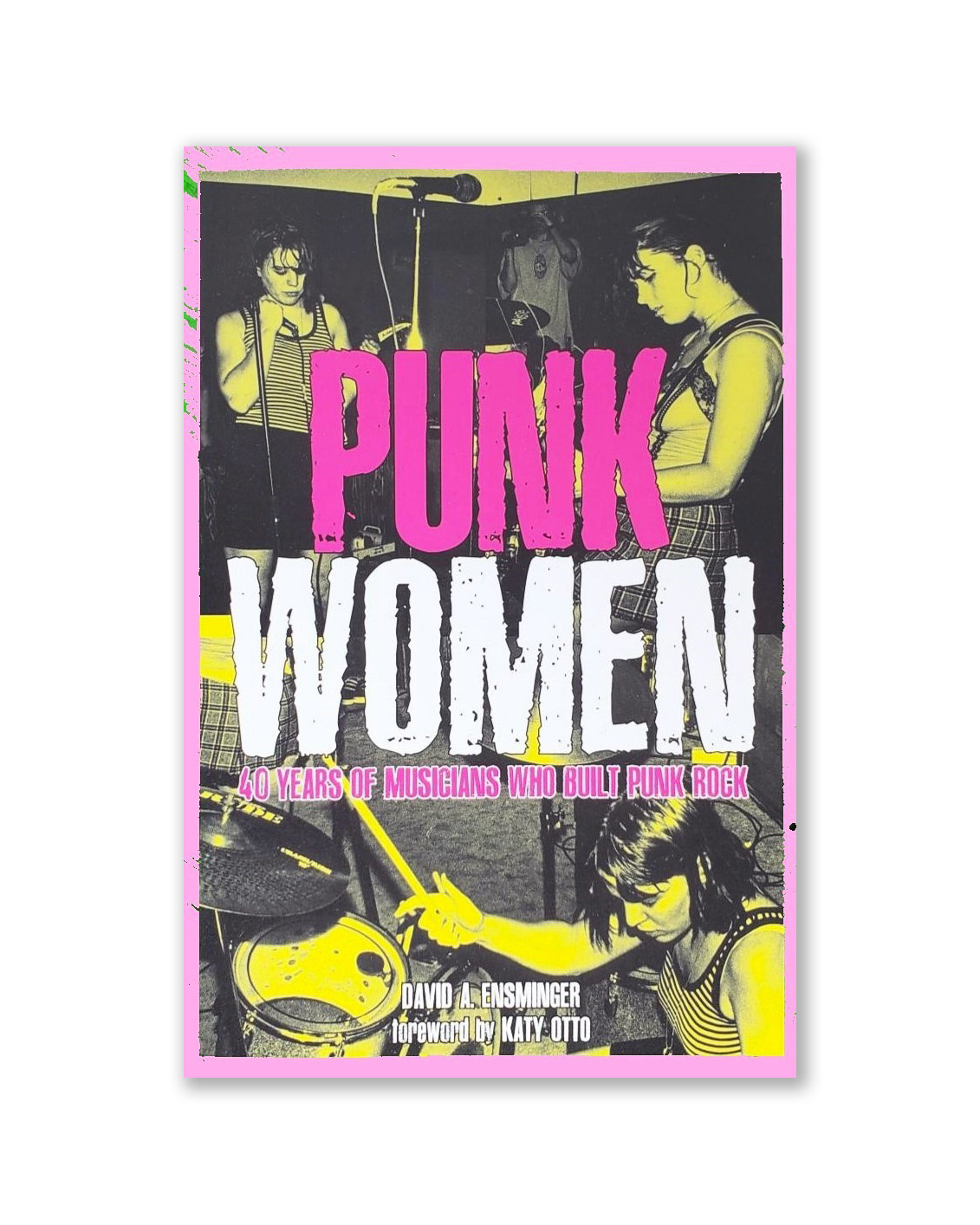 Punk Women: 40 Years of Musicians Who Built Punk Rock - Poster House Shop