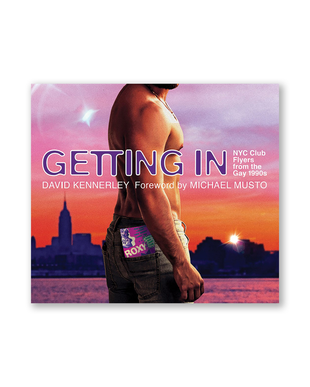 Getting In: NYC Club Flyers from the Gay 1990s - Poster House Shop