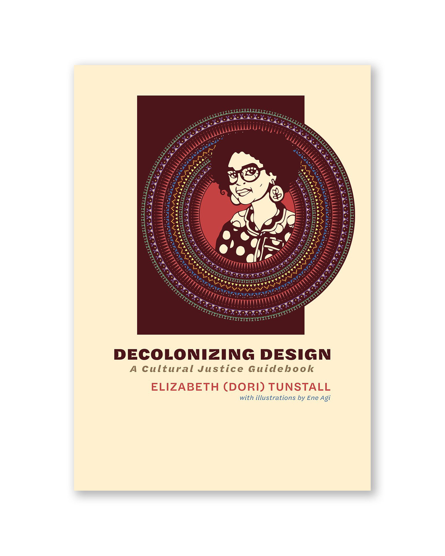 Decolonizing Design: A Cultural Justice Guidebook - Poster House Shop