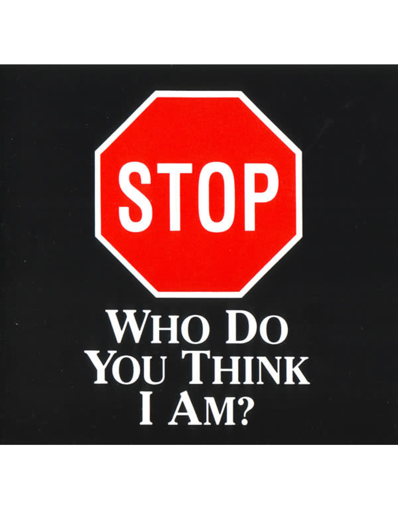 Stop! Who Do You Think I Am? - Gracebooks NZ