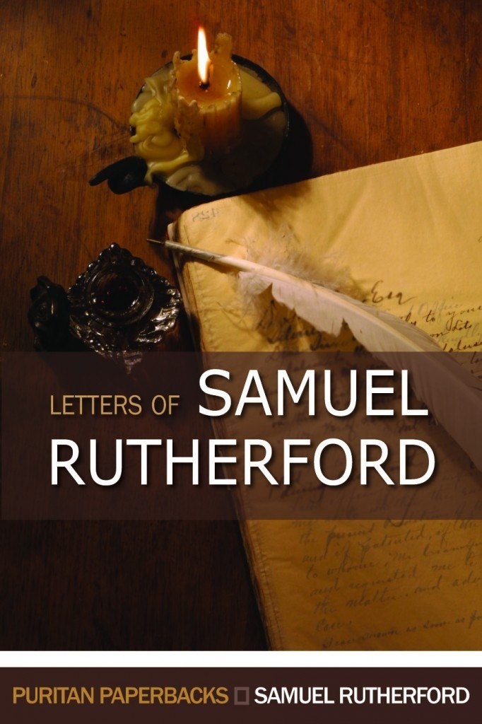 Letters of Samuel Rutherford - Gracebooks New Zealand