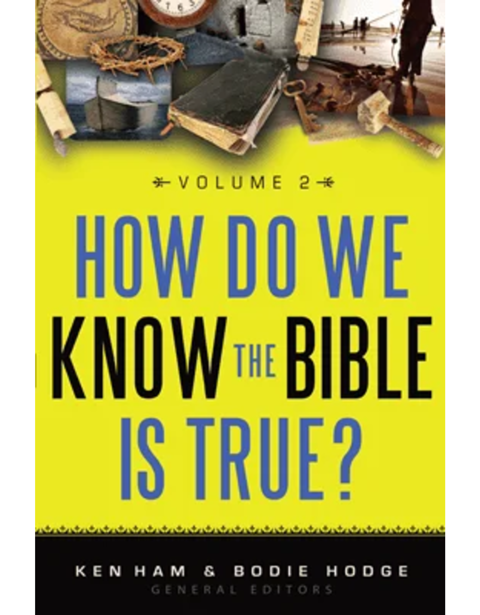 How Do We Know The Bible Is True - Volume 2 - Gracebooks New Zealand