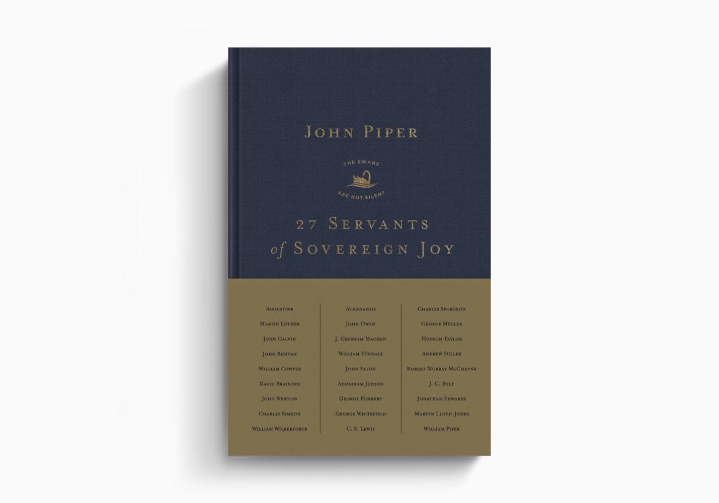 27 Servants of Sovereign Joy: Faithful, Flawed and Fruitful ...