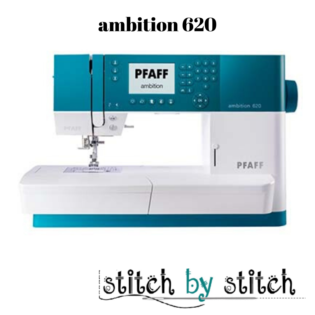 ambition™ 620 - Stitch by Stitch